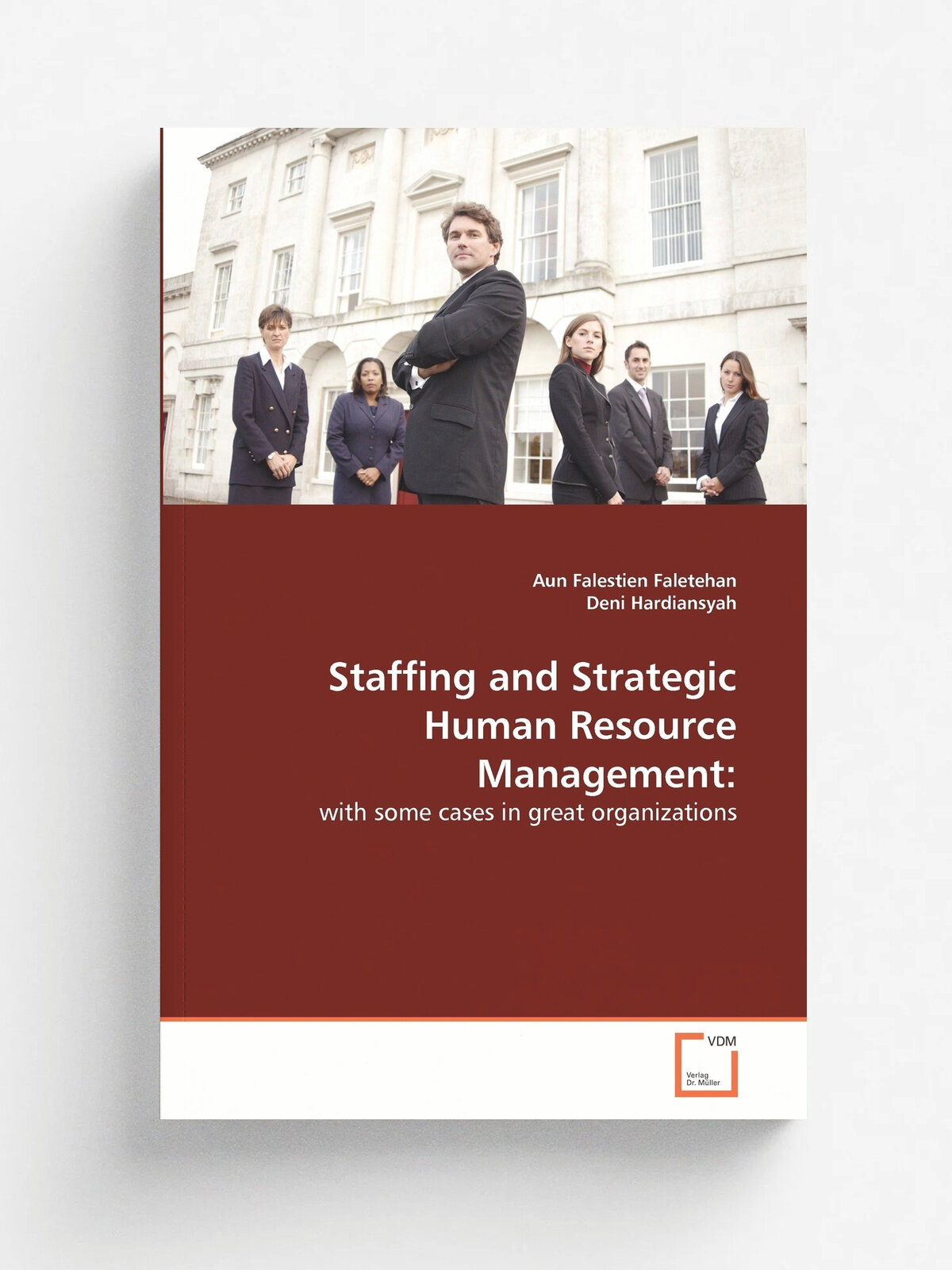 Staffing and Strategic Human Resource Management