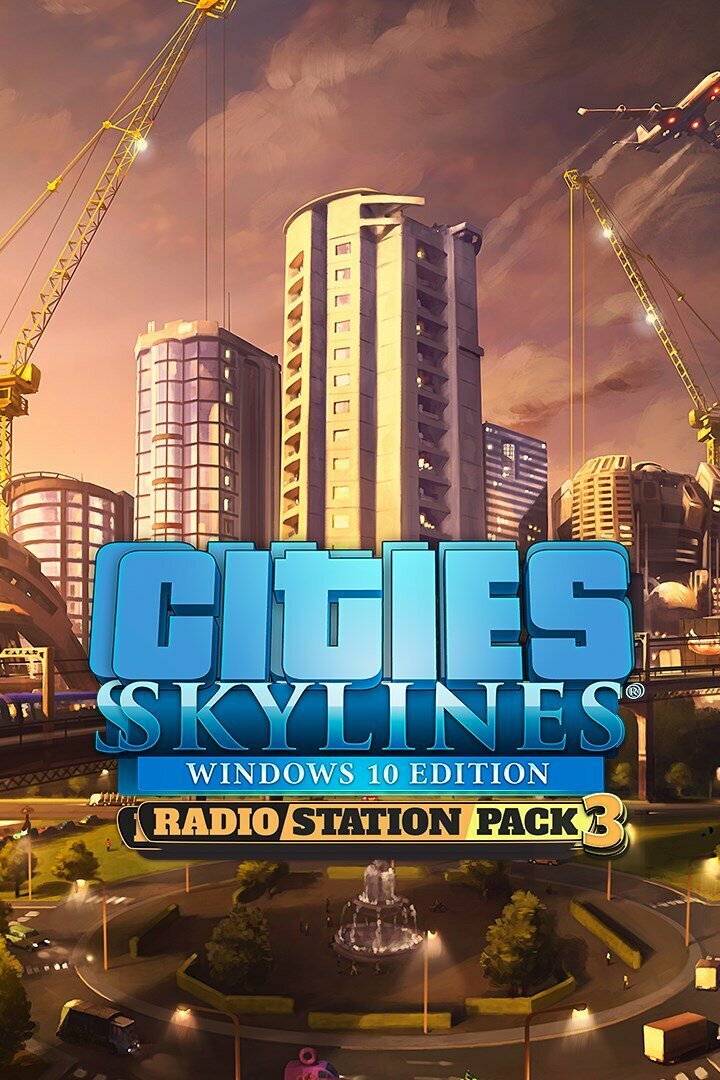 Cities: Skylines - Radio Station Pack 3 (Win 10) — для Xbox · нужна базовая игра · PC, Xbox One, Xbox Series X|S