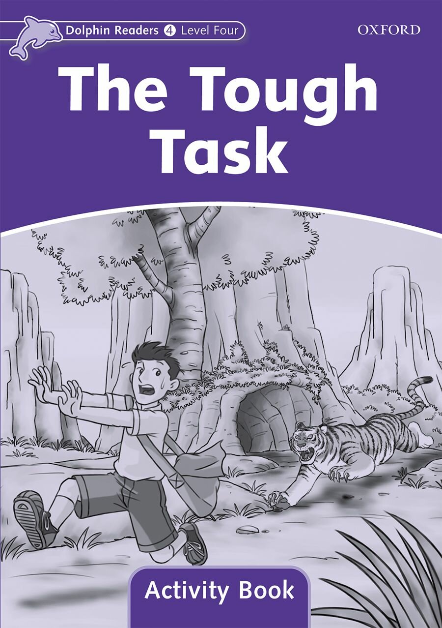 Dolphin Readers 4 The Tough Task Activity Book