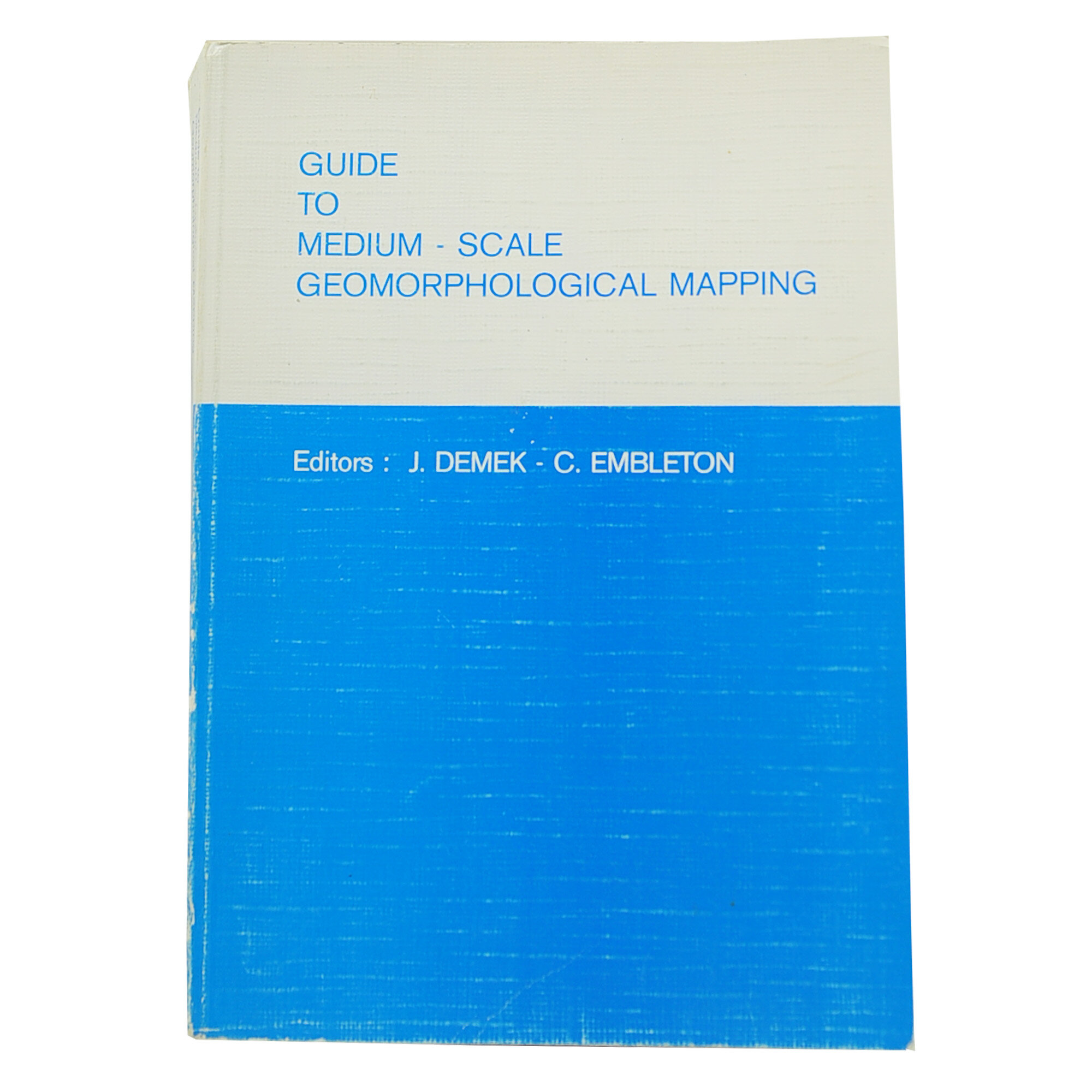 Guide to medium - scale geomorphological mapping.