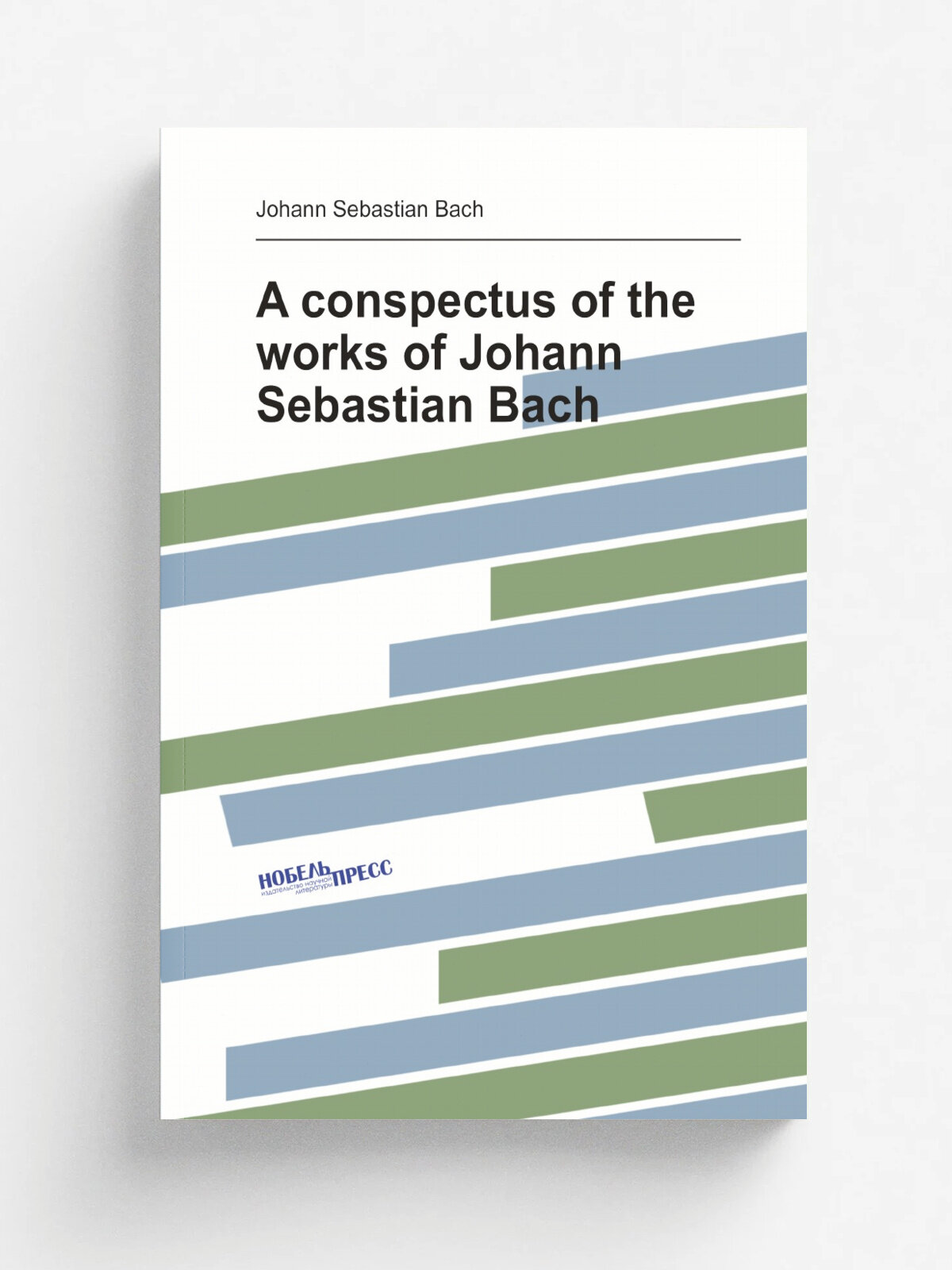 A conspectus of the works of Johann Sebastian Bach
