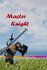 Master Knight, Все страны