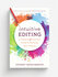Intuitive Editing. A Creative and Practical Guide to Revising Your Writing