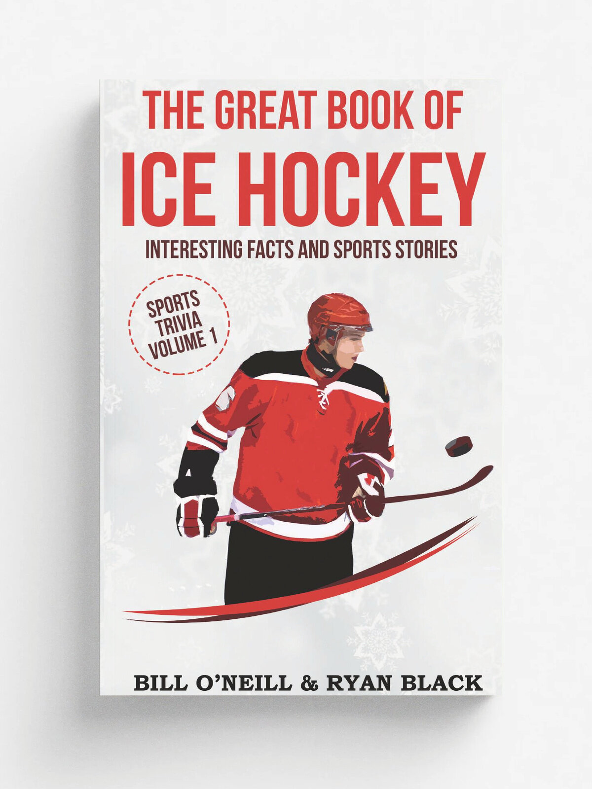The Big Book of Ice Hockey. Interesting Facts and Sports Stories