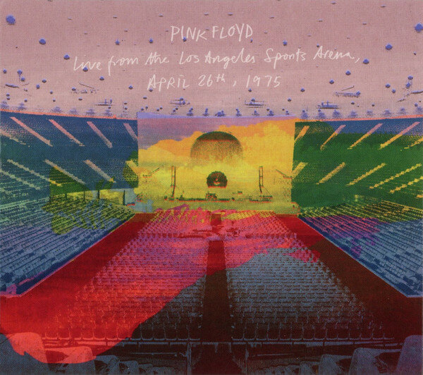 Pink Floyd "CD Pink Floyd Live From The Los Angeles Sports Arena, April 26th , 1975"
