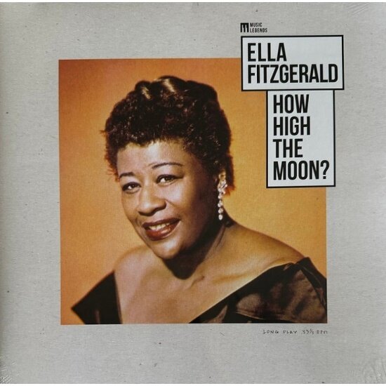 Виниловая пластинка EU Ella Fitzgerald - How High The Moon? (Music Legends)
