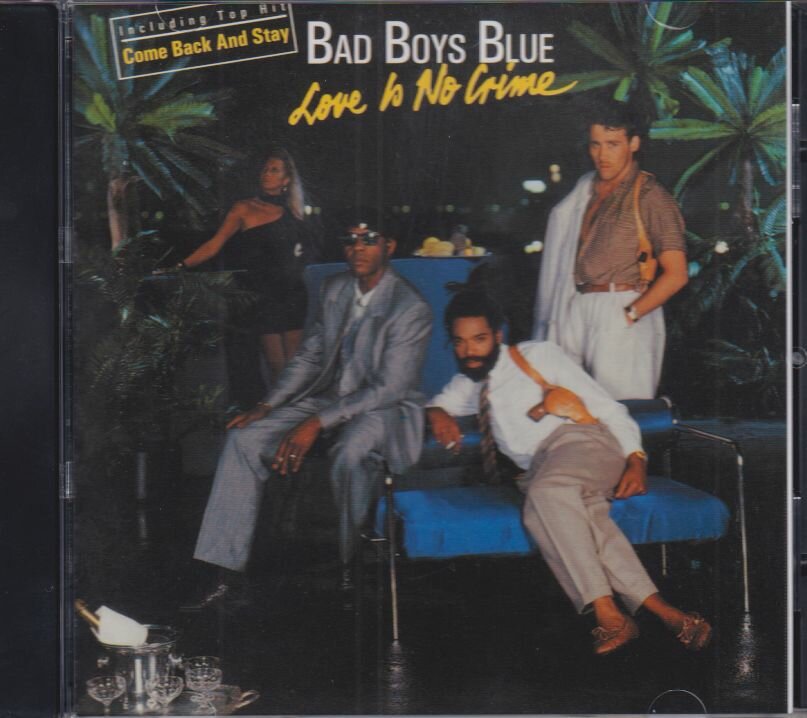Bad Boys Blue - Love Is No Crime, 1987, 4-page, CD-Аудио
