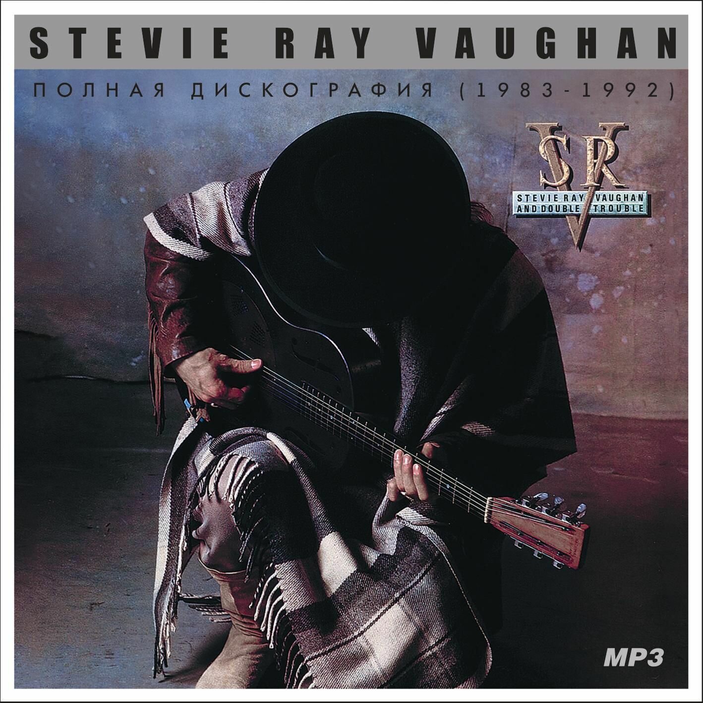 Stevie Ray Vaughan - Полная дискография (1983-1992) (Запись на CDR) (MP3)