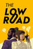 The Low Road, Все страны