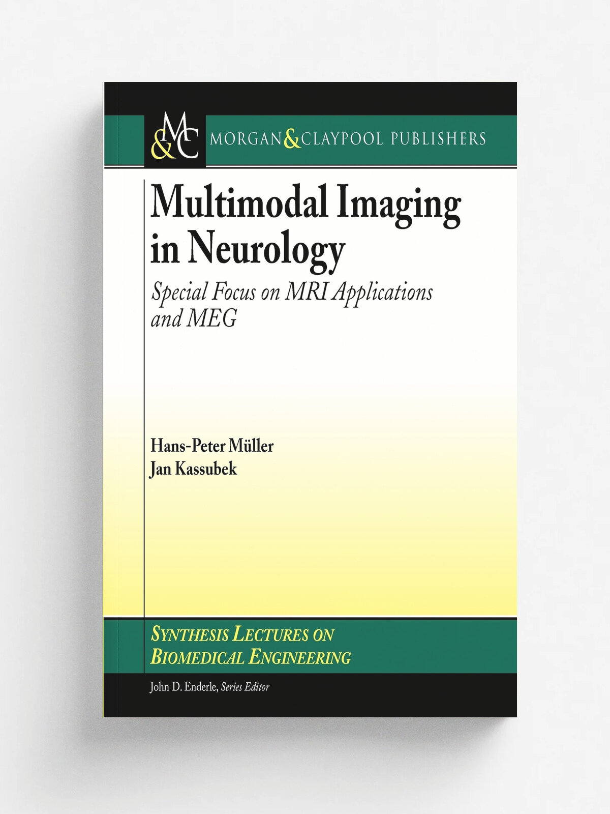 Multimodal Imaging in Neurology. Special Focus on MRI Applications and Meg