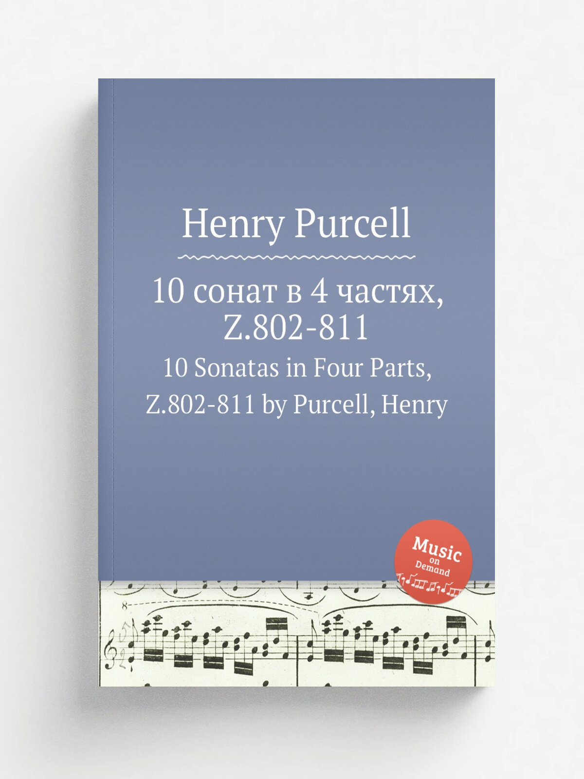 10 сонат в 4 частях, Z.802-811. 10 Sonatas in Four Parts, Z.802-811 by Purcell, Henry | Henry Purcell | Репринт