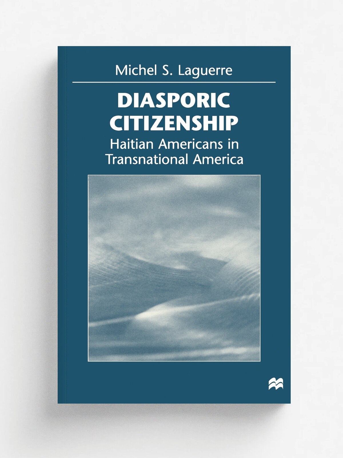 Diasporic Citizenship. Haitian Americans in Transnational America