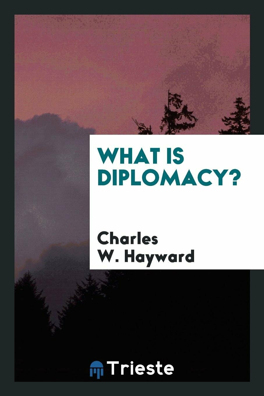 What is diplomacy? — фото 1