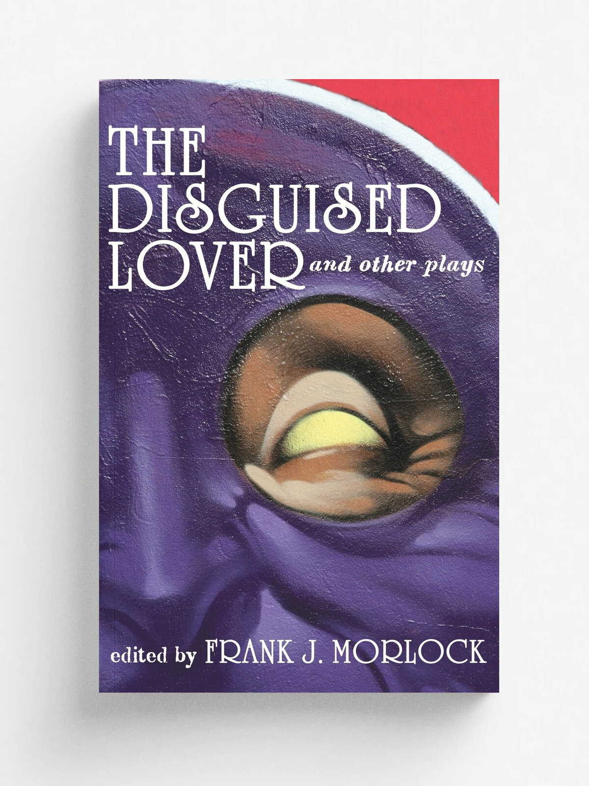The Disguised Lover and Other Plays