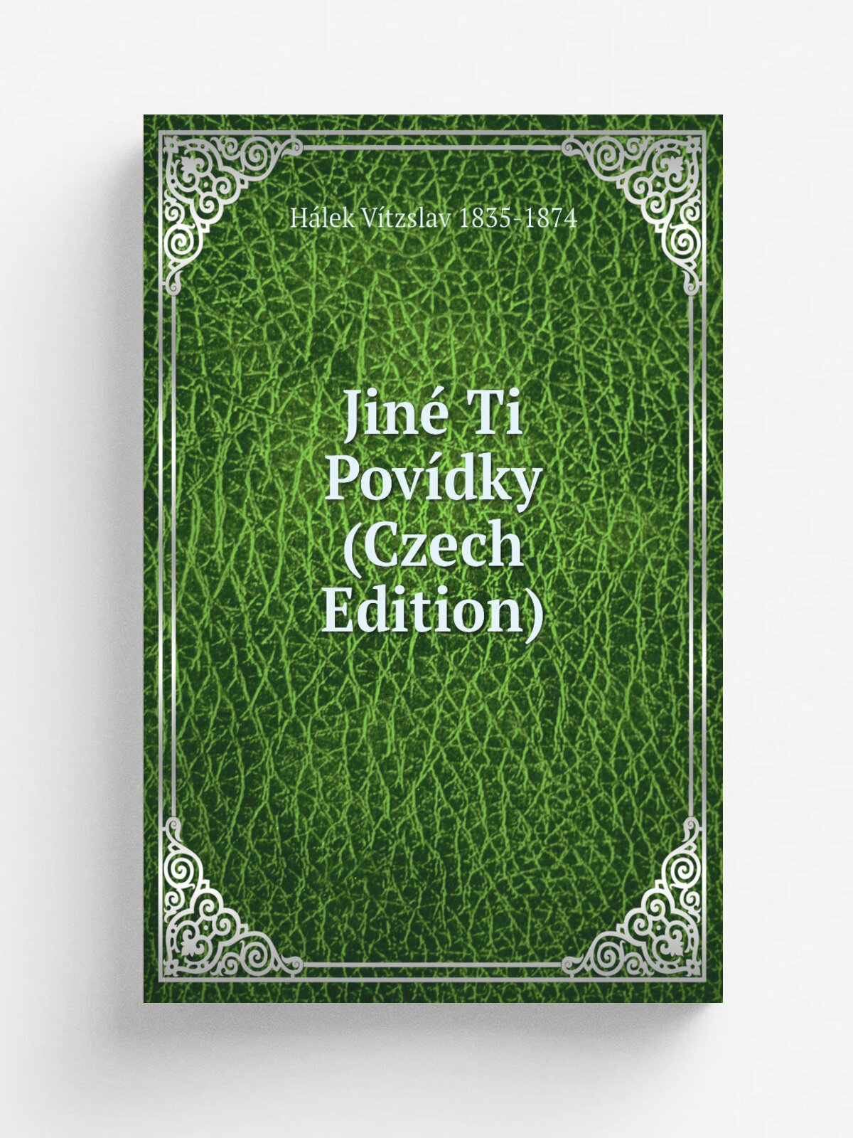 Jin. Ti Pov.dky (Czech Edition) | H.lek V.tzslav 1835-1874 | Репринт