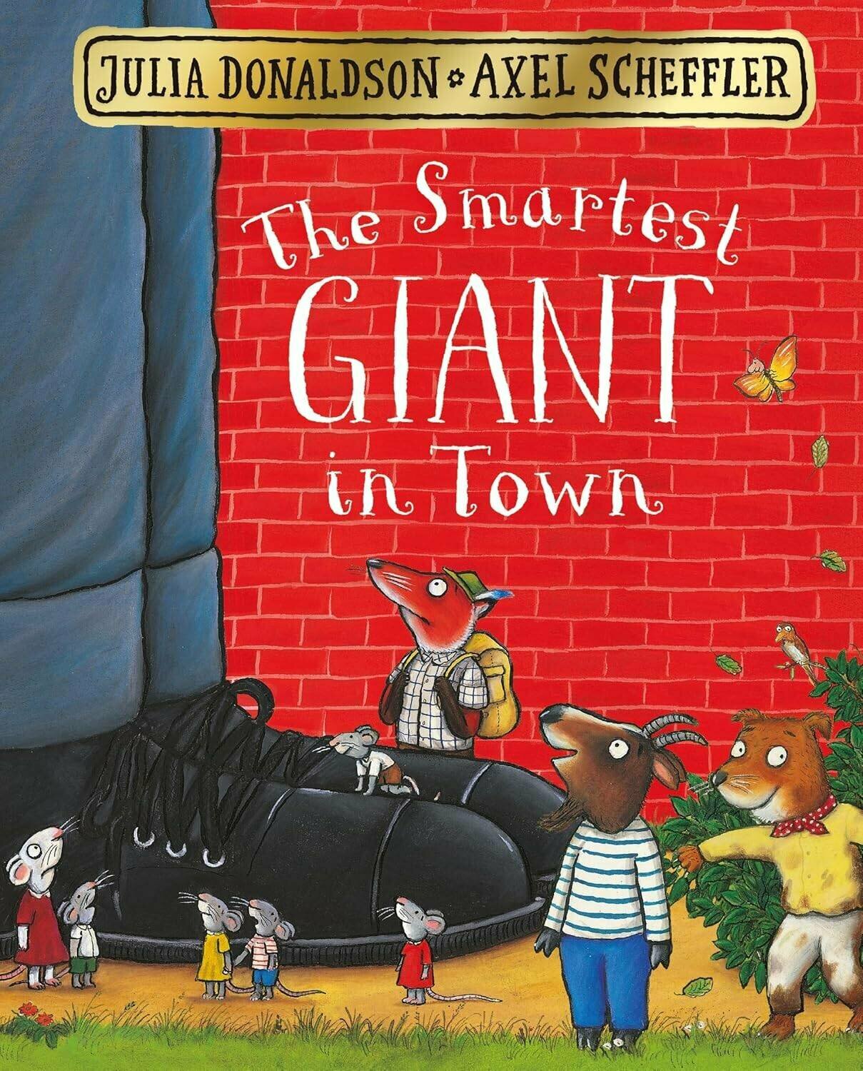 Julia Donaldson. The Smartest Giant in Town (Julia Donaldson) Самый умный великан в городе (Джулия Дональдсон) /Книги на английском язык