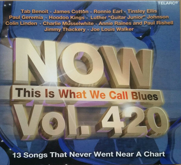 Компакт-диск Various Artists: Now This Is What We Call The Blues Vol. 420 (1 CD)