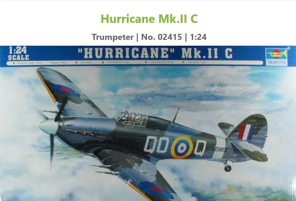 Trumpeter 02415 1/24 Великобритания Ураган Mk.ll C макет сборки самолёта