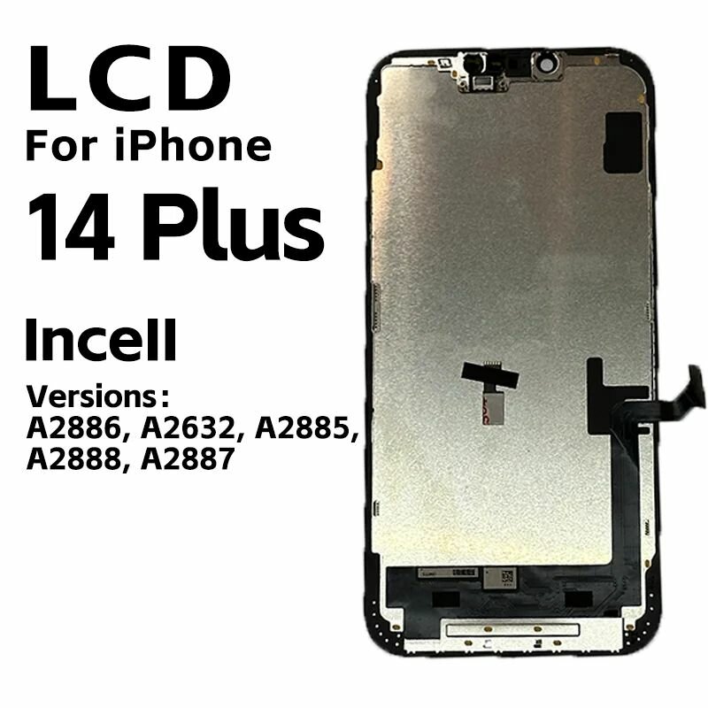 6,7-дюймовый ЖК-дисплей Incell для iPhone 14 Plus, A2887, A2886, A2632, A2885, A2888, сенсорный экран, панель управления, комплектующие.