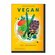 Vegan: The Cookbook
