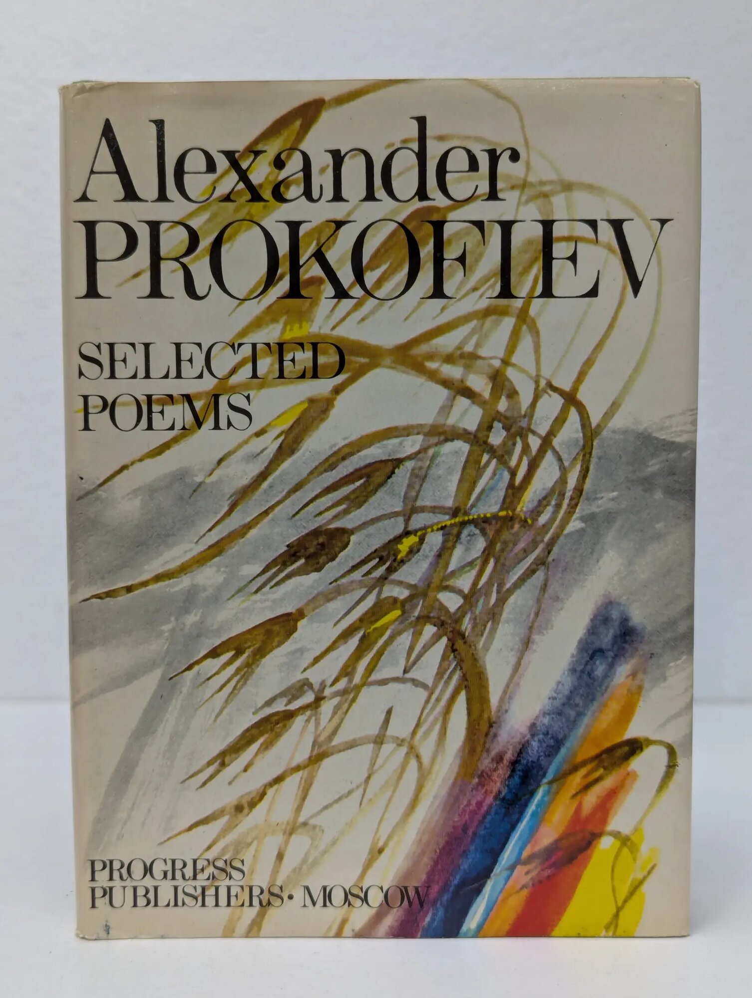 Alexander Prokofiev. Selected poems Прокофьев Александр Андреевич 1980