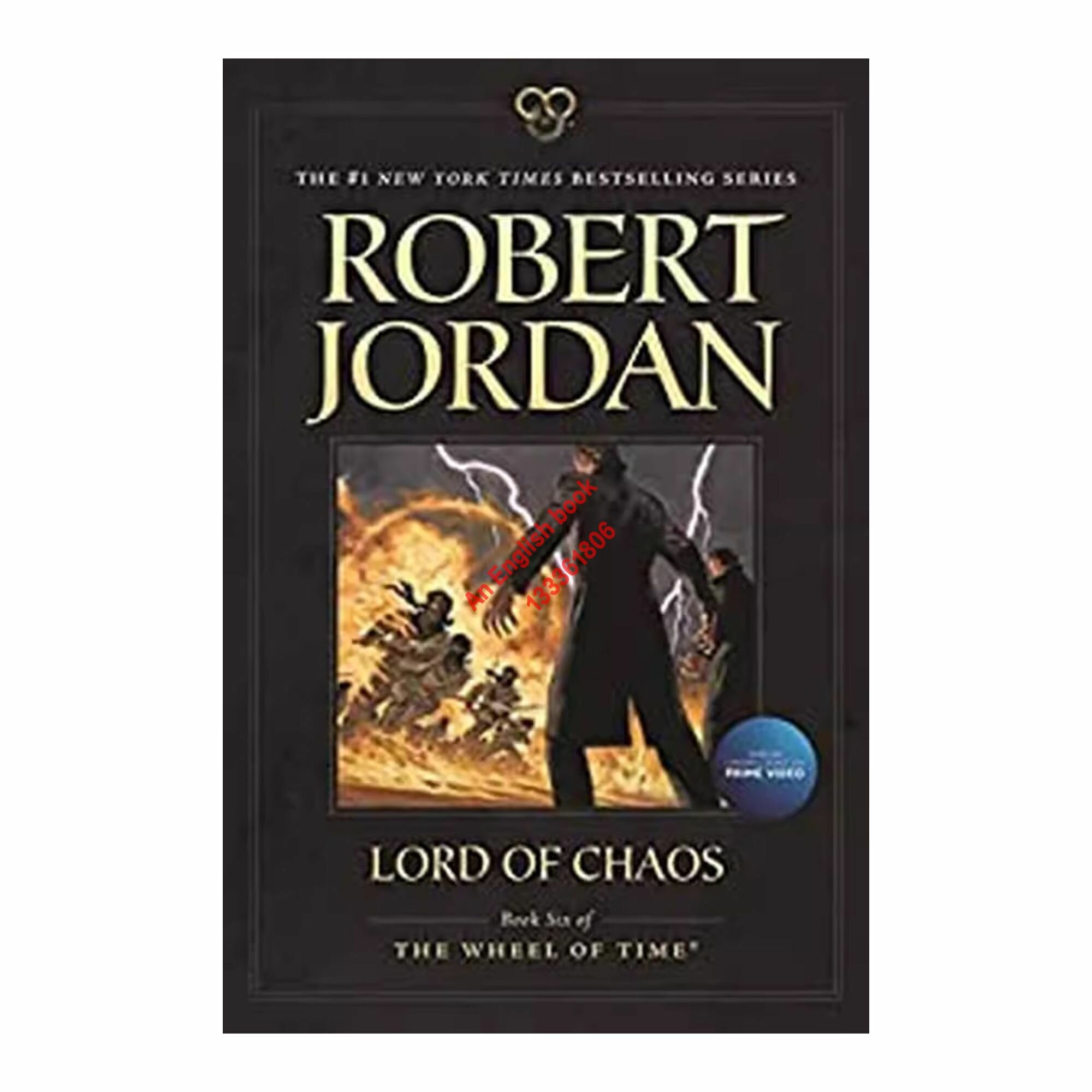 Lord Of Chaos: Book 6 of the Wheel of Time Reprinted books