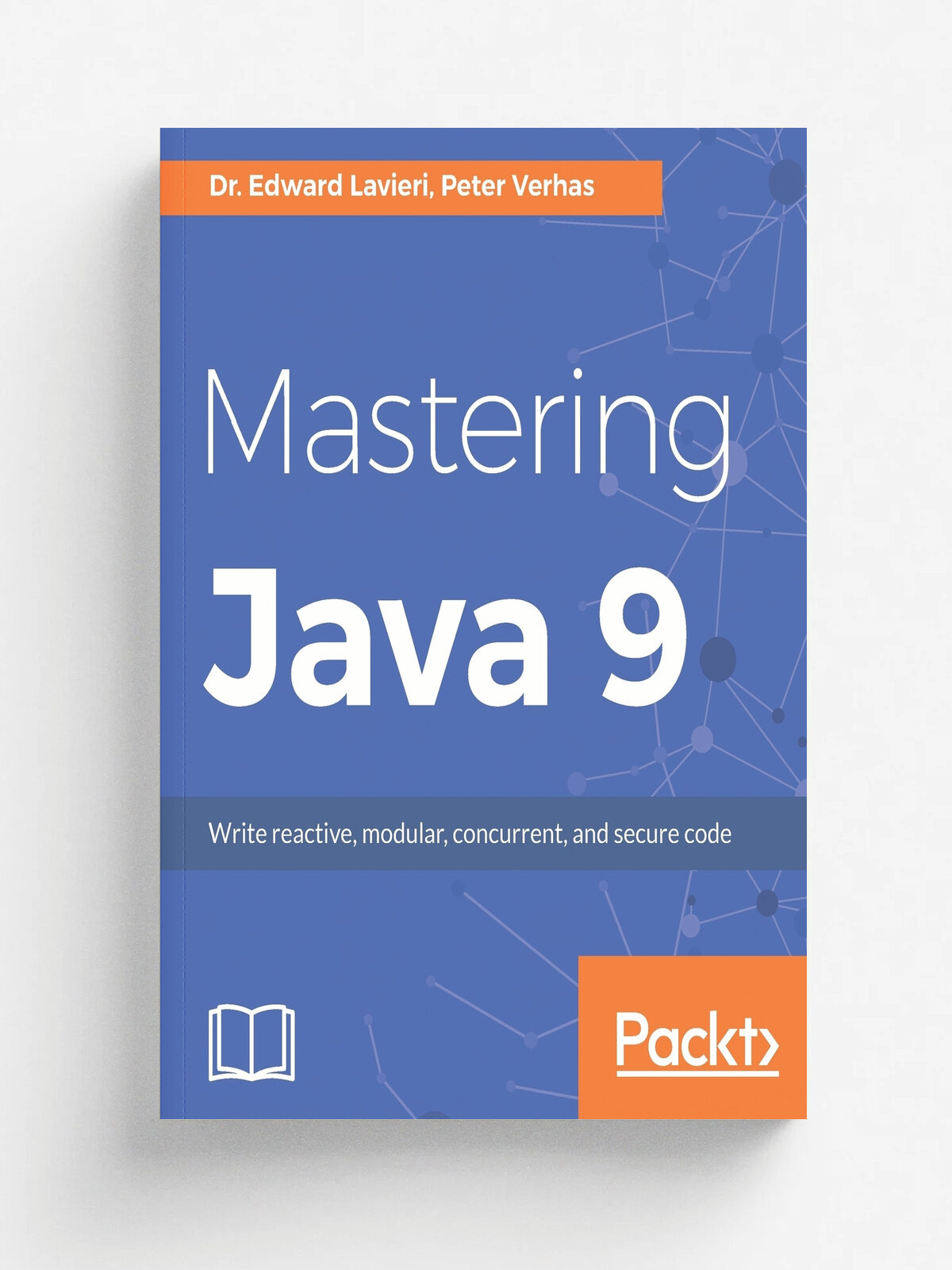 Mastering Java 9. Write reactive, modular, concurrent, and secure code