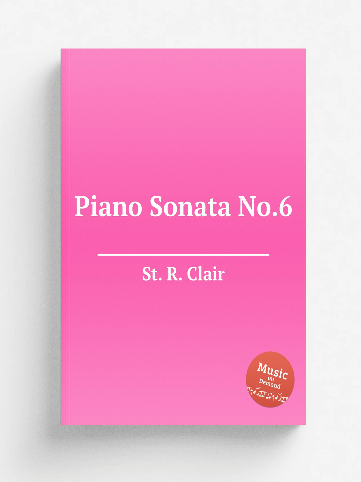 Piano Sonata No.6 | St. R. Clair | 1995 | Репринт