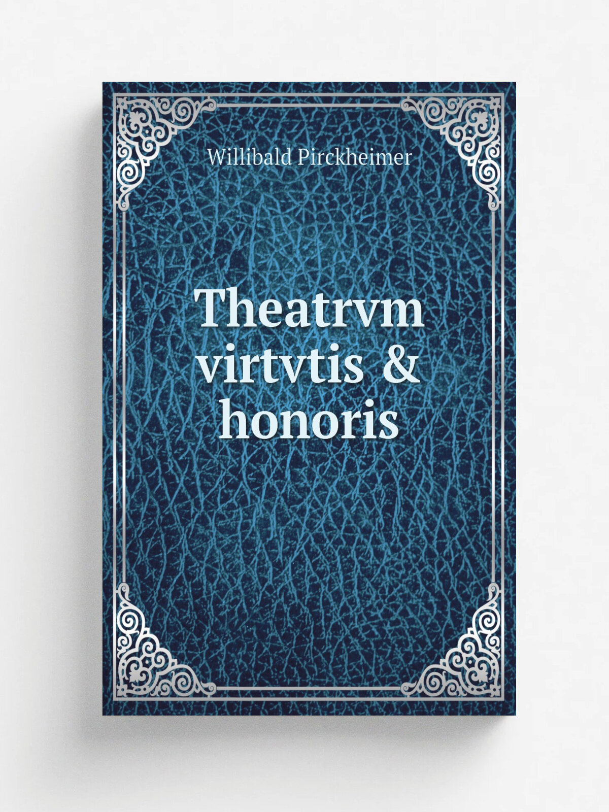Theatrvm virtvtis & honoris