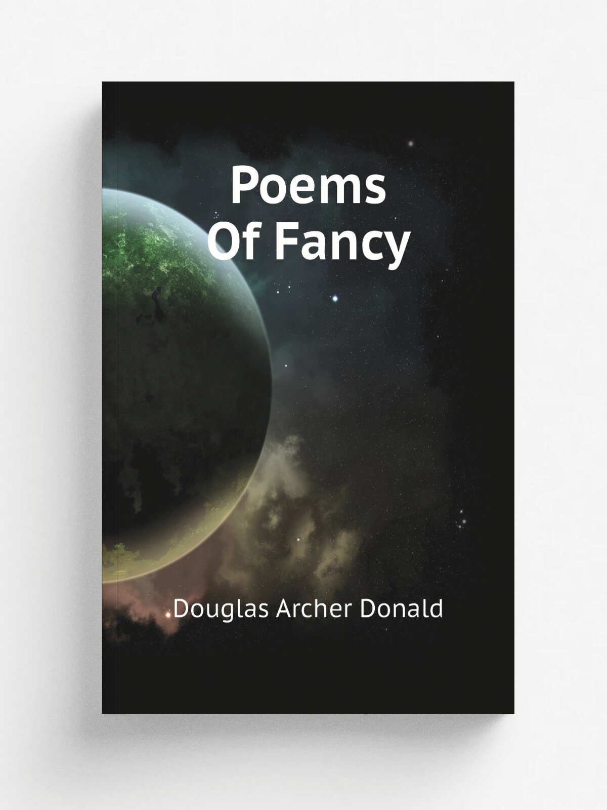 Poems Of Fancy | Douglas Archer Donald | Репринт