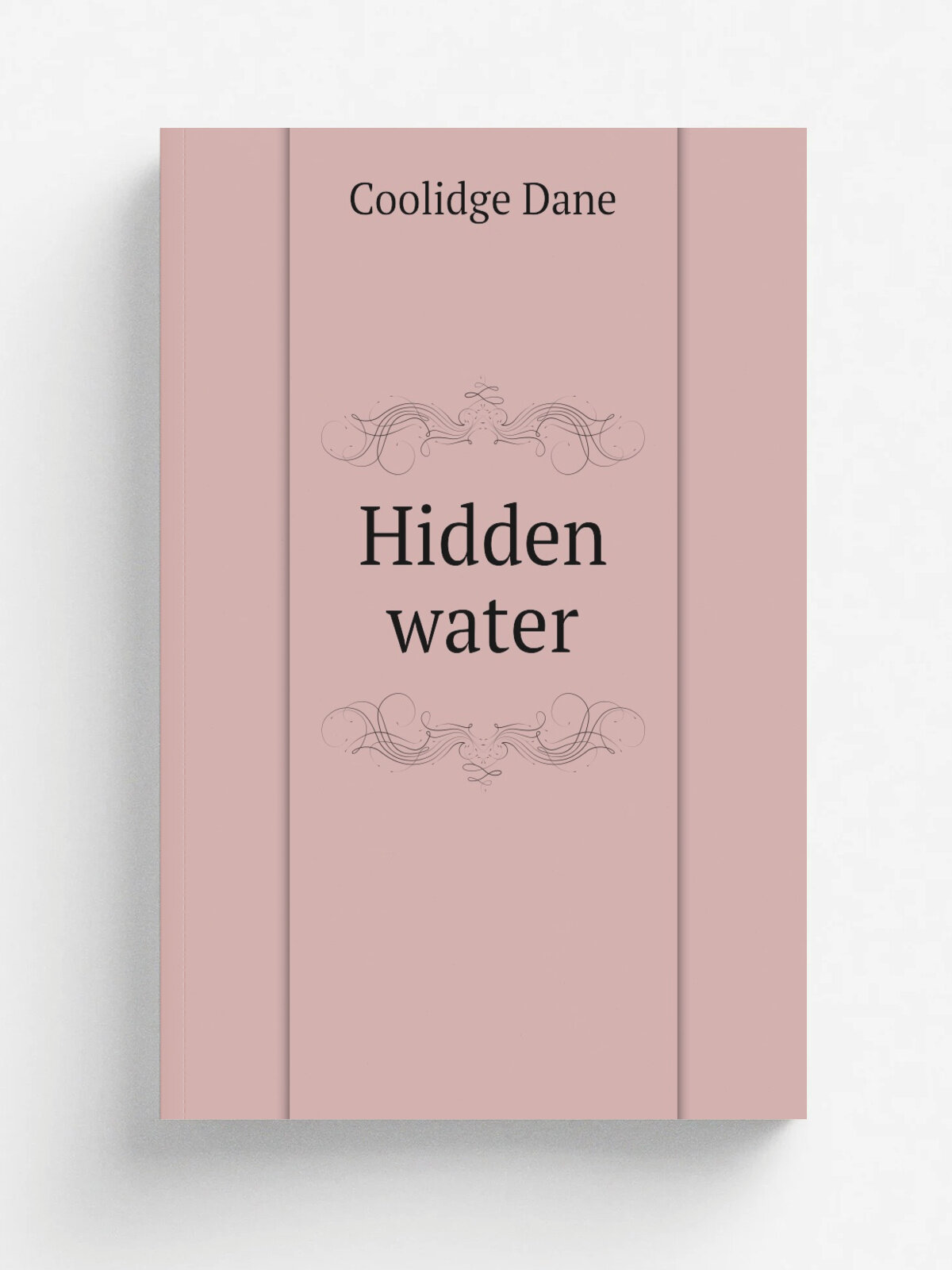 Hidden water | Coolidge Dane | Репринт