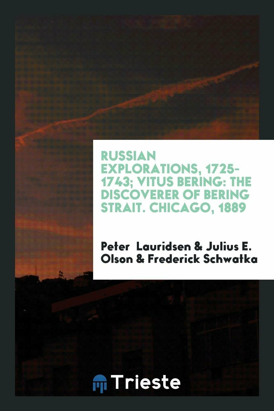 Vitus Bering. The Discoverer of Bering Strait
