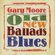 Gary Moore - Old New Ballads Blues - новая виниловая пластинка