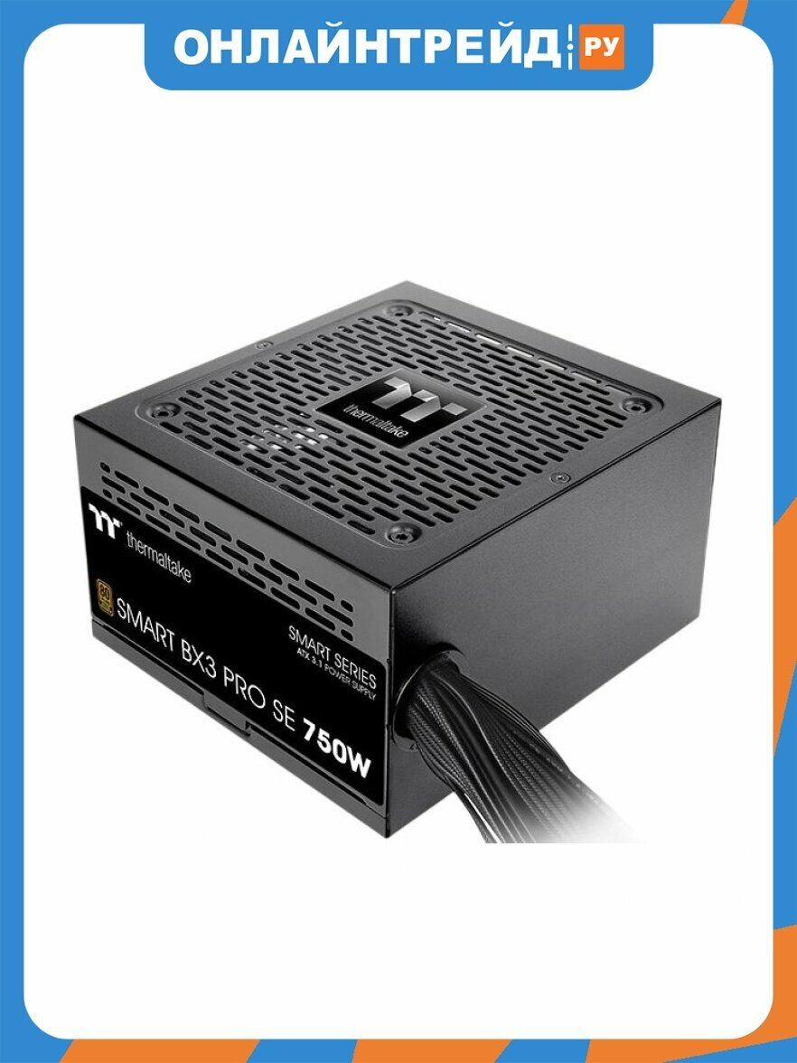 Блок питания Thermaltake Smart BX3 Pro SE, 750W, 80+ Bronze