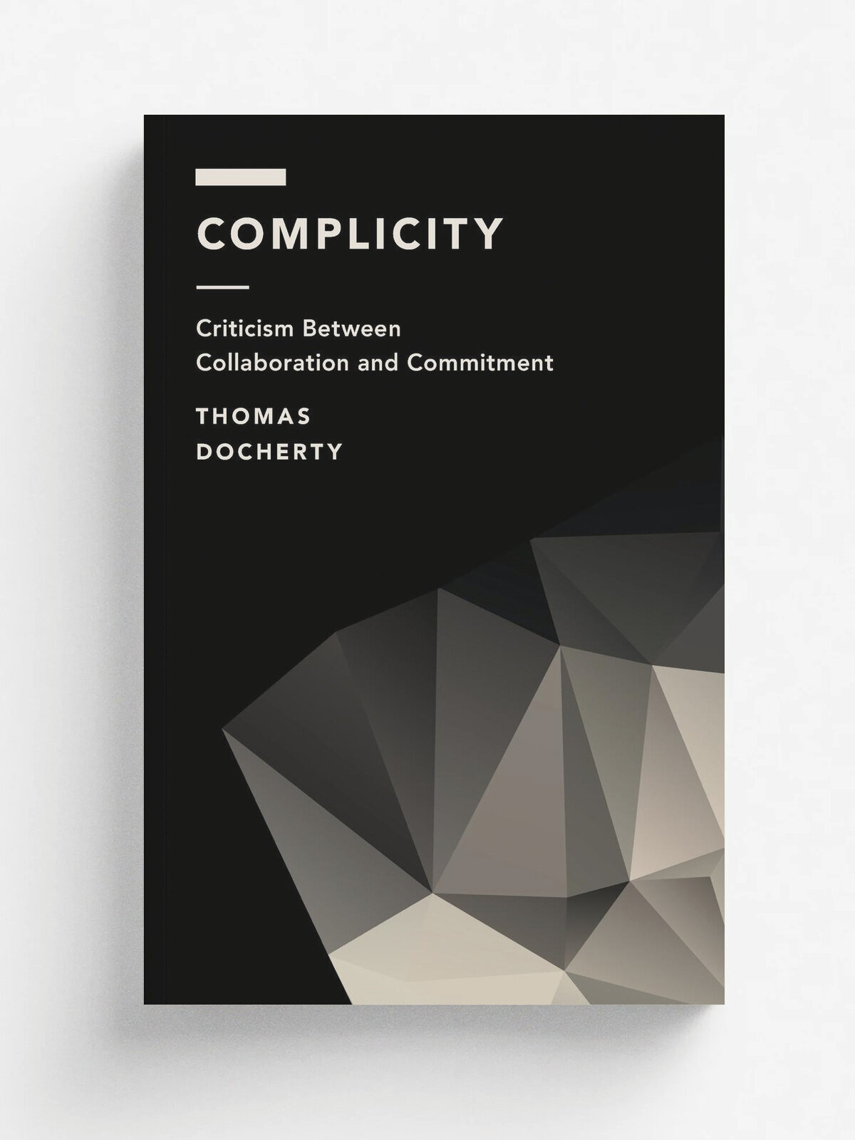 Complicity. Criticism Between Collaboration and Commitment