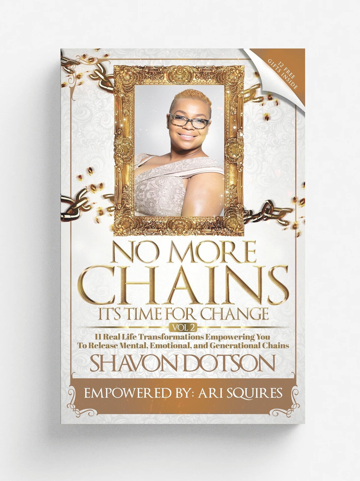 No More Chains Vol 2. It's Time For Change