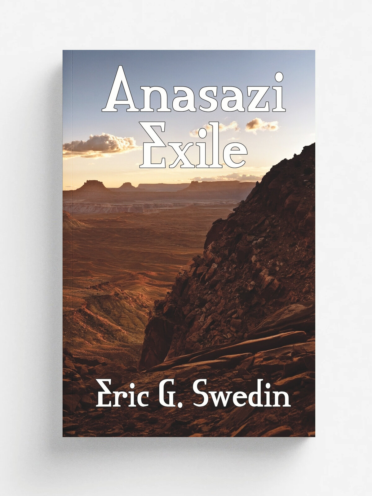 Anasazi Exile. A Science Fiction Novel