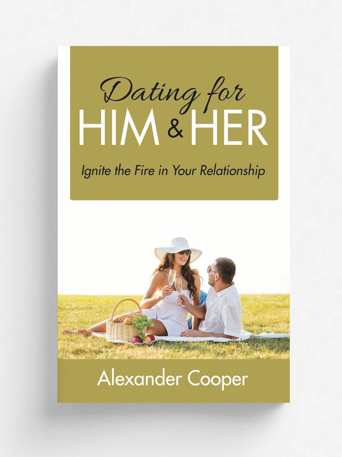Dating For Him & Her. Ignite the Fire in Your Relationship