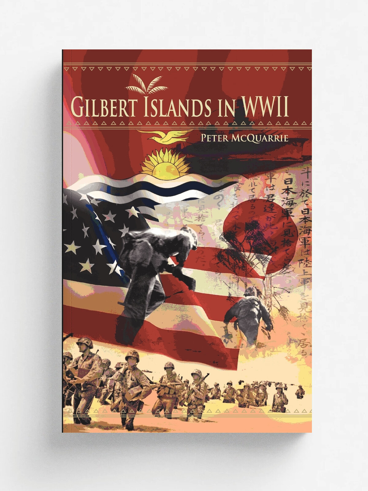 The Gilbert Islands in World War Two