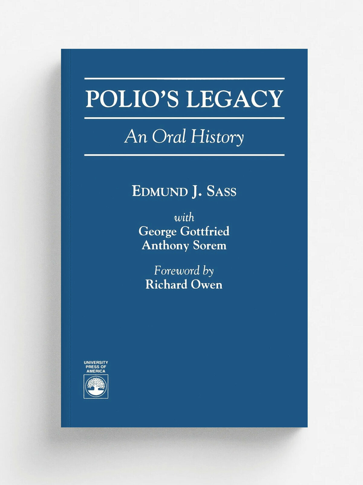 Polio's Legacy. An Oral History