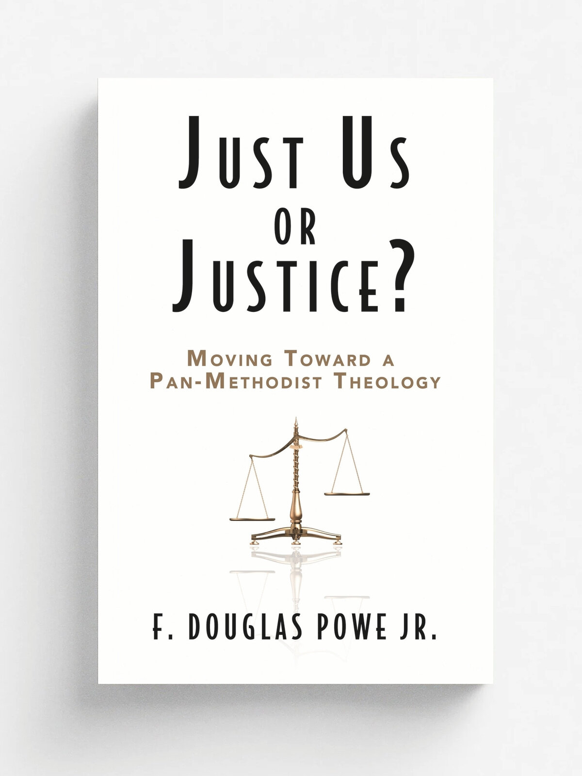 Just Us or Justice. Moving Toward a Pan-Methodist Theology