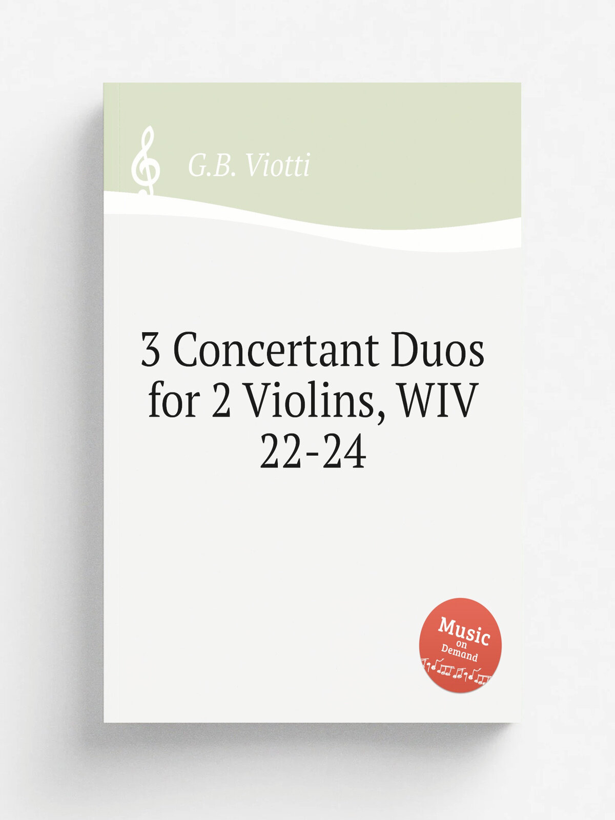 3 Concertant Duos for 2 Violins, Wiv 22-24 | G.B. Viotti | Репринт