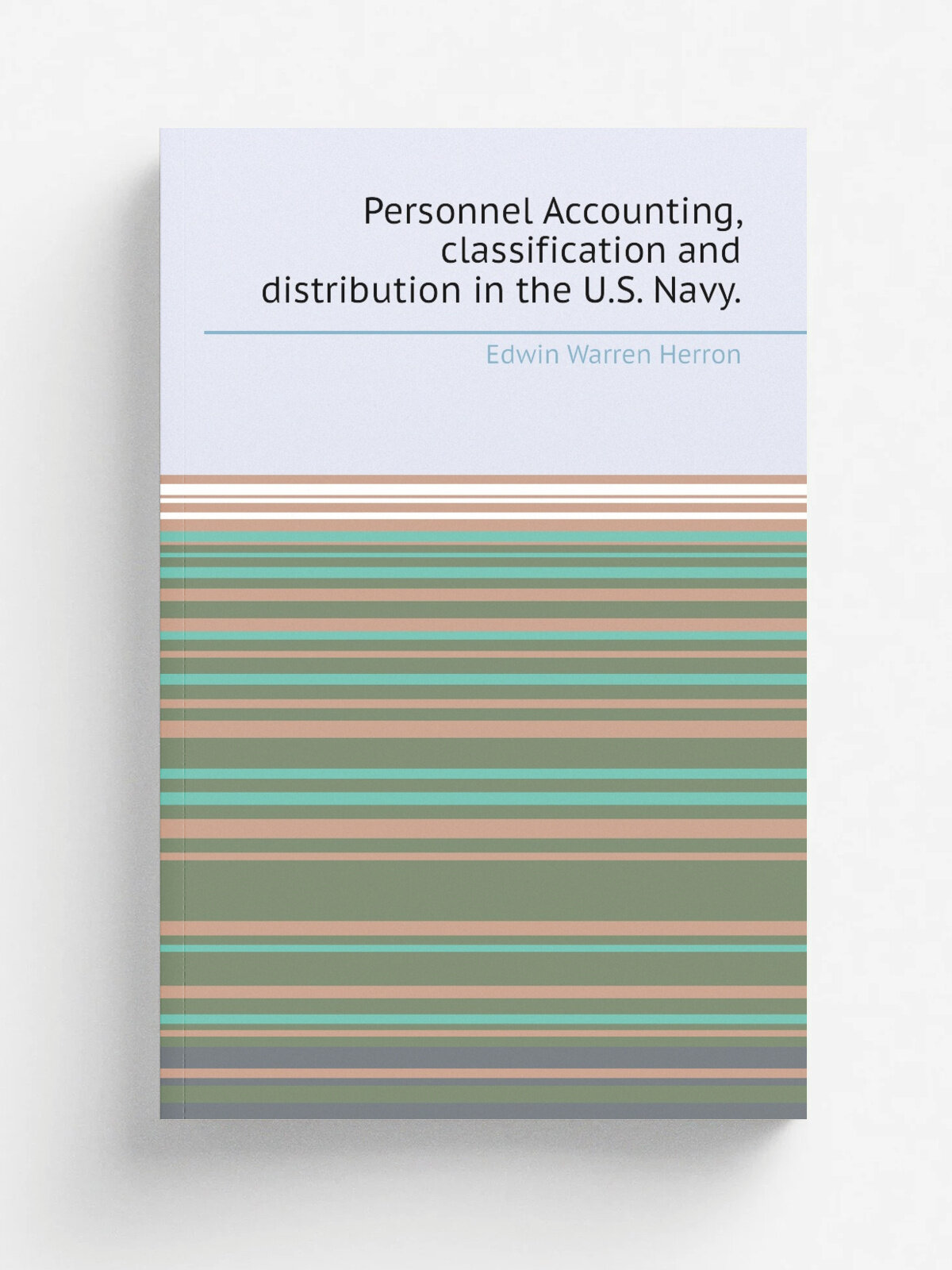Personnel Accounting, classification and distribution in the U.S. Navy.
