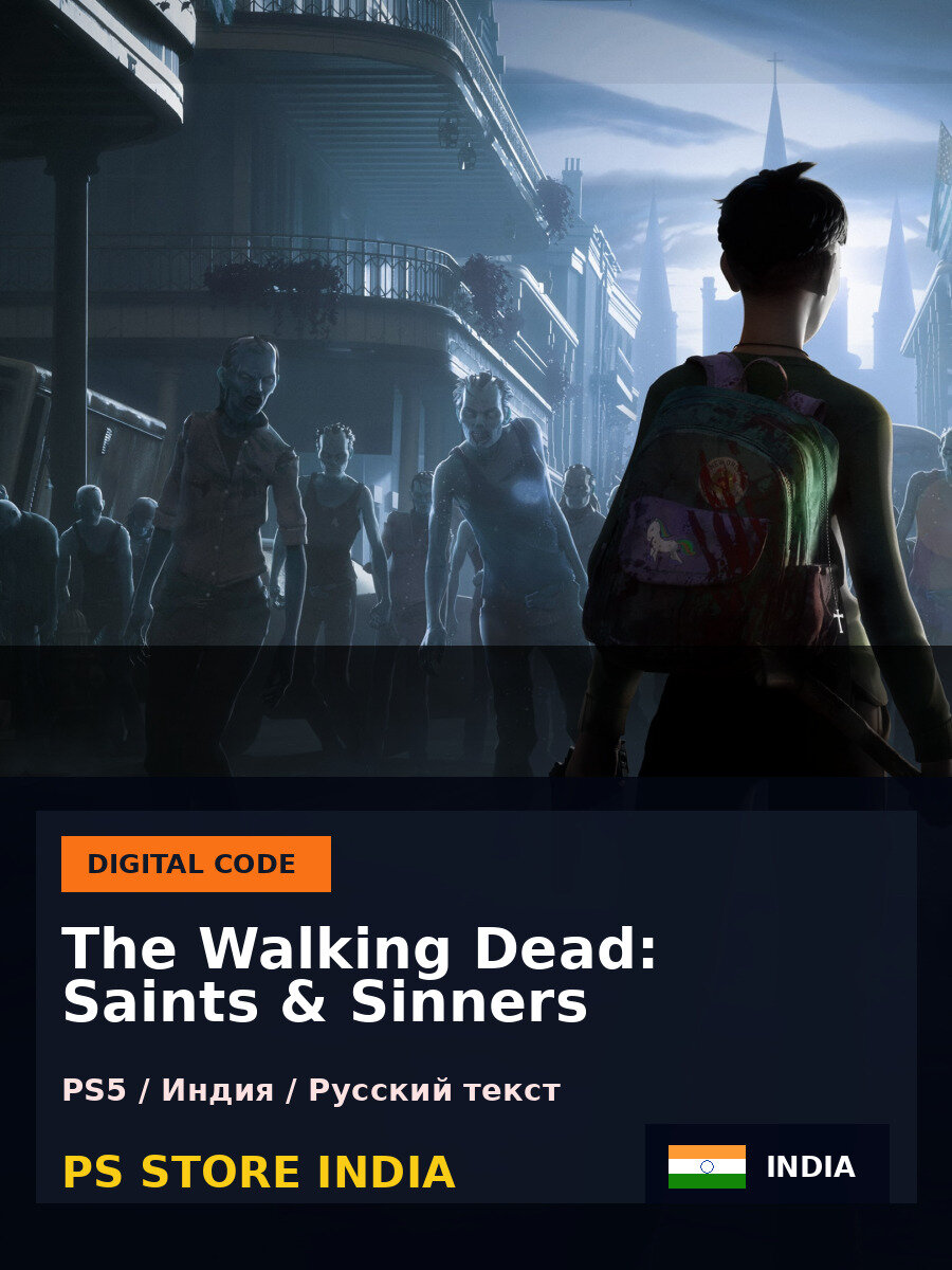 The Walking Dead: Saints & Sinners PS5 — PlayStation Store Индия, цифровая версия