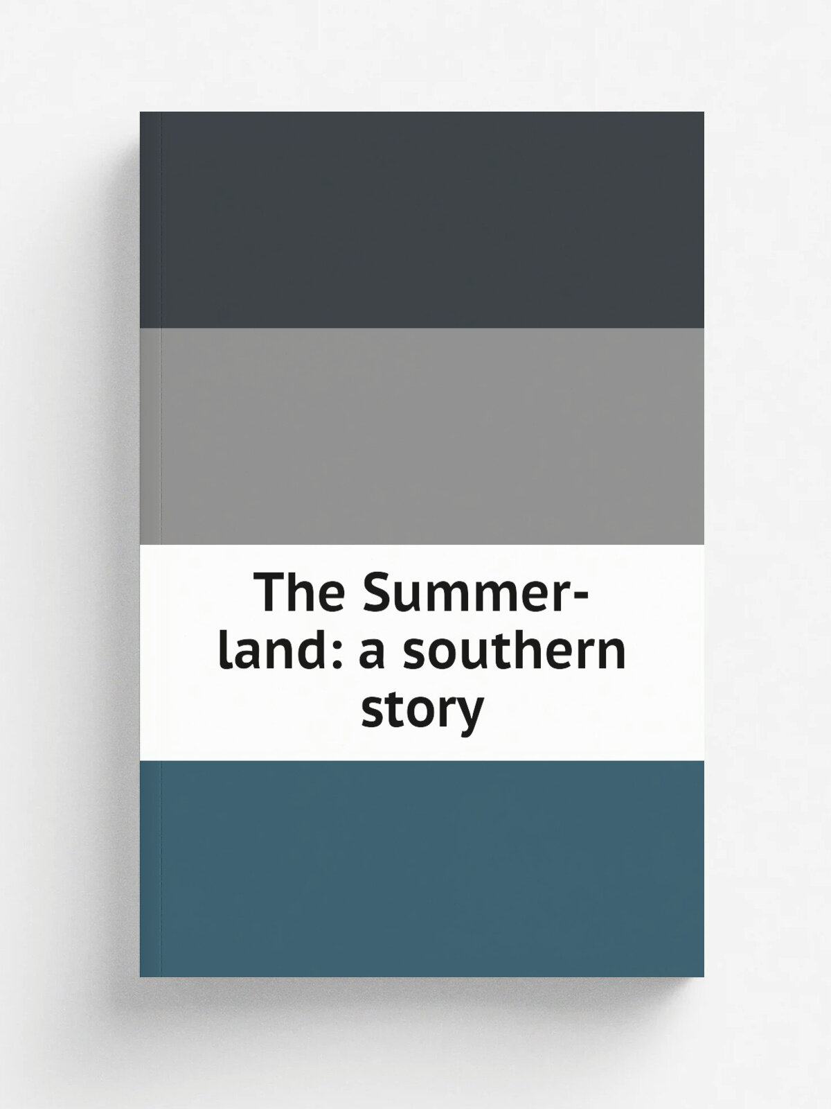 The Summer-land: a southern story