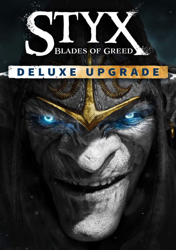 Styx: Blades of Greed - Deluxe Upgrade [STEAM / Россия и СНГ]