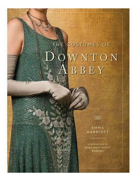 The Costumes of Downton Abbey