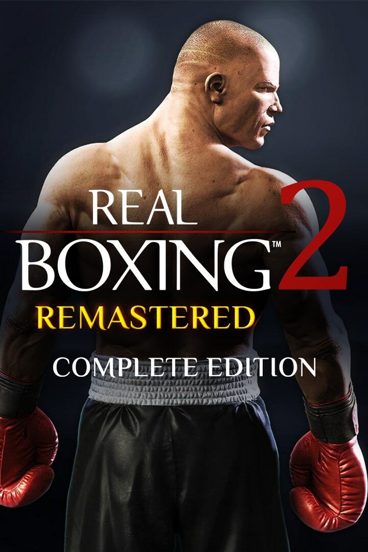 Игра Real Boxing 2: Remastered - Complete Edition — Xbox Series X|S, Xbox One — Ключ активации