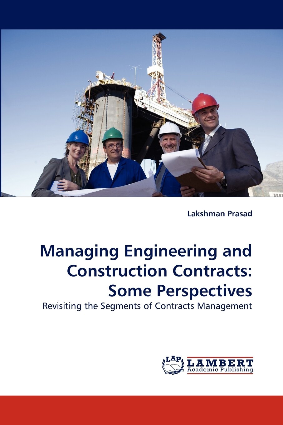 Managing Engineering and Construction Contracts. Some Perspectives — фото 1