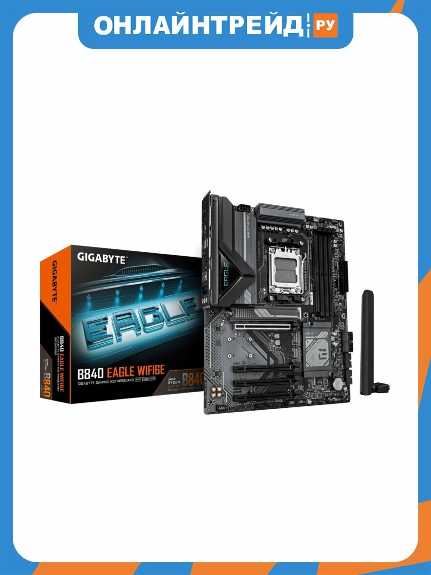 Материнская плата Gigabyte B840 EAGLE WIFI6 (AM5, ATX)